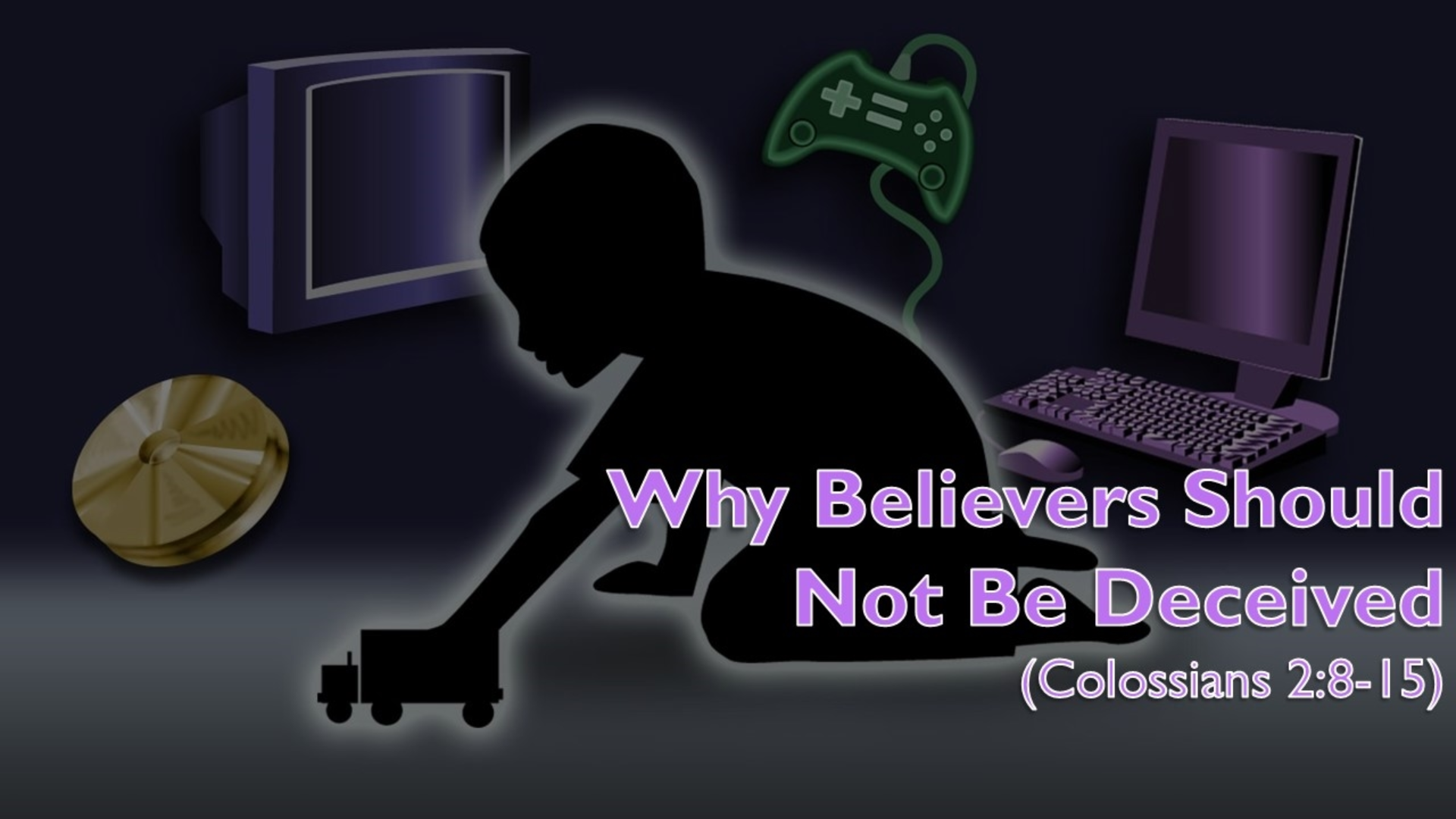 Why Believers Should Not Be Deceived Logos Sermons
