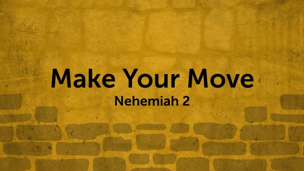 Make Your Move - Logos Sermons