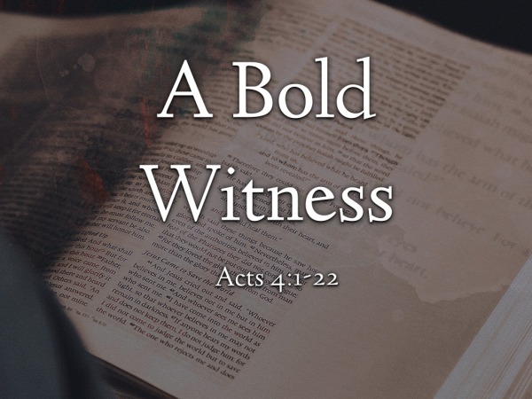 A Bold Witness - Logos Sermons