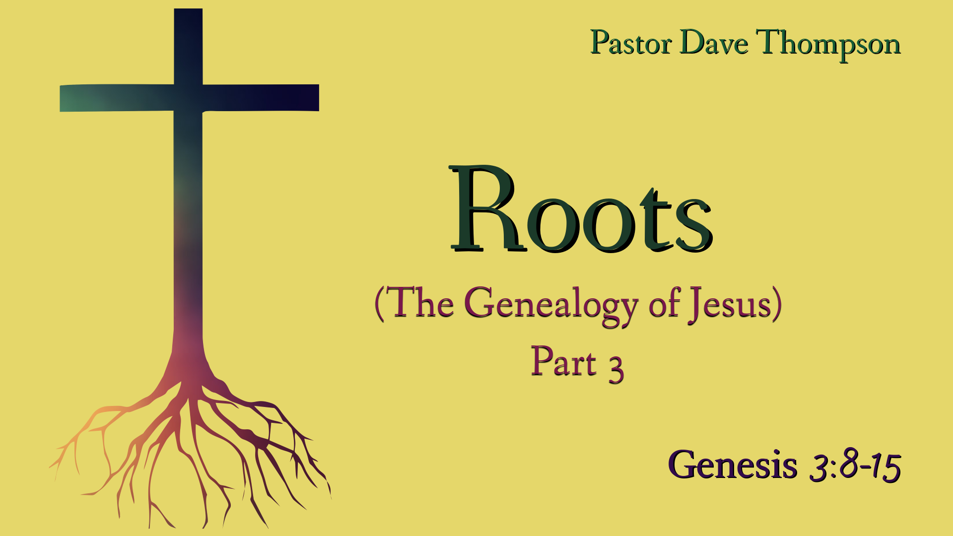 Roots Part 3 - Logos Sermons