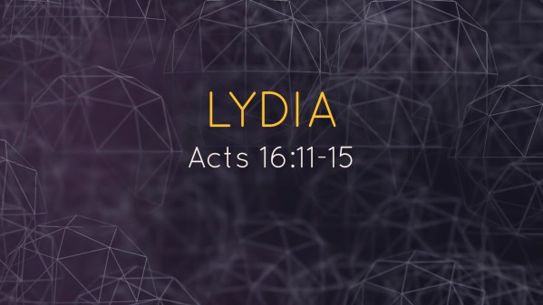 700 - Lydia - Logos Sermons