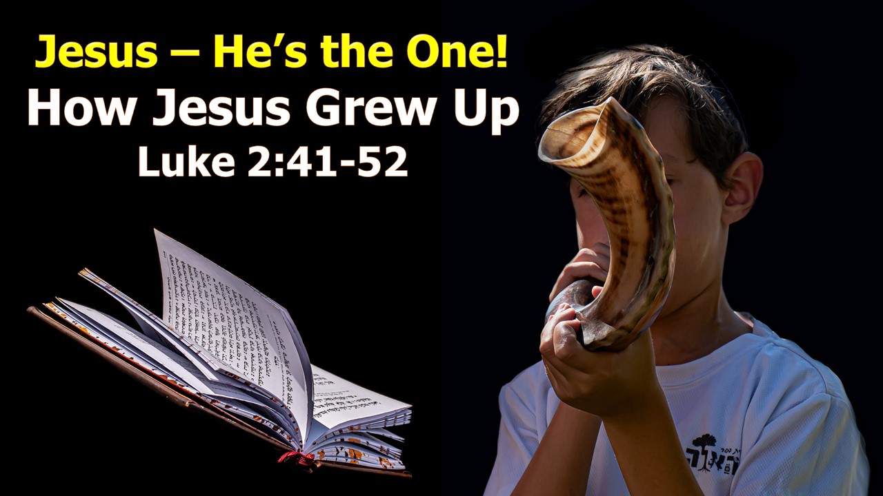 How Jesus Grew Up - Logos Sermons