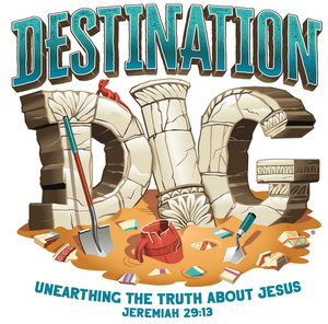VBS - Destination DIG - Logos Sermons