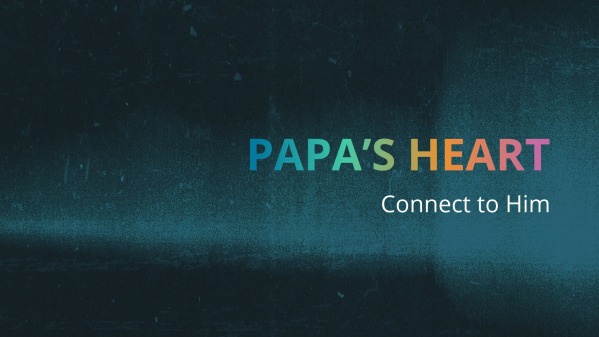 Papa's Heart 3 - Logos Sermons