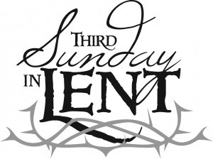 Third Sunday of Lent - Logos Sermons