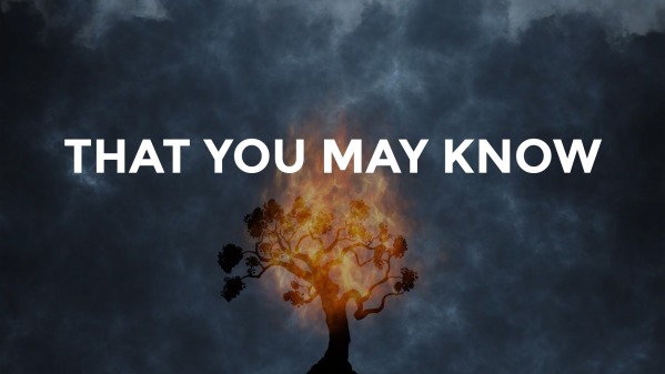 That You May Know - Logos Sermons