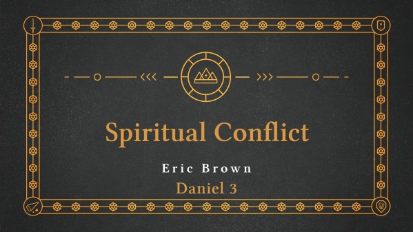 Spiritual Conflict - Faithlife Sermons Spiritual Conflict - Faithlife Sermons