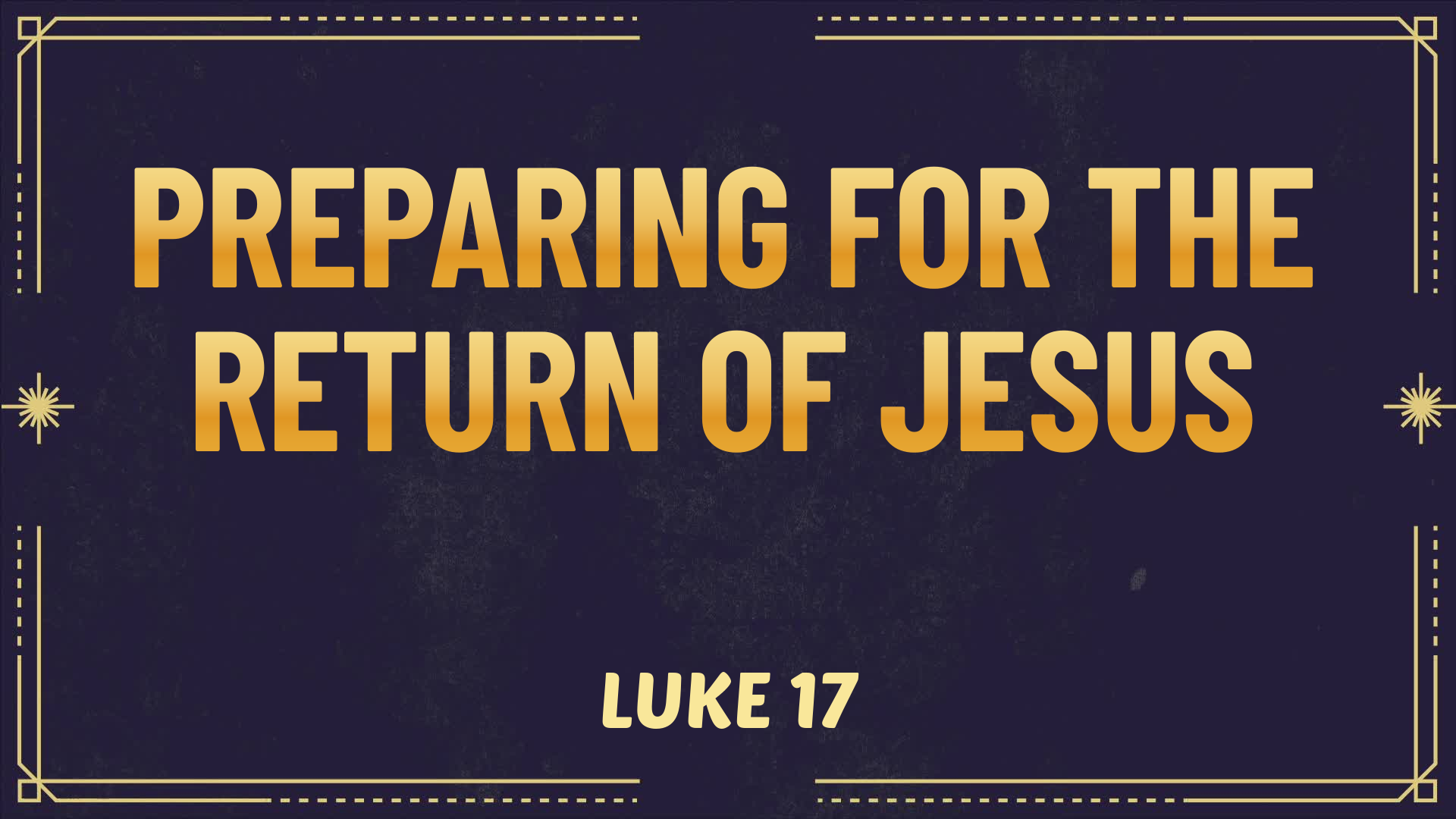 Preparing For The Return Of Jesus - Logos Sermons