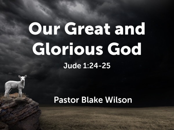 Our Great and Glorious God - Logos Sermons