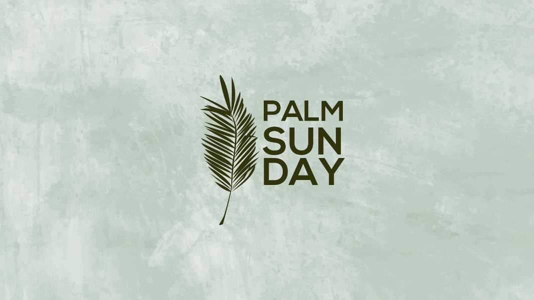 Worship March 28 2021 Palm Passion Sunday Logos Sermons