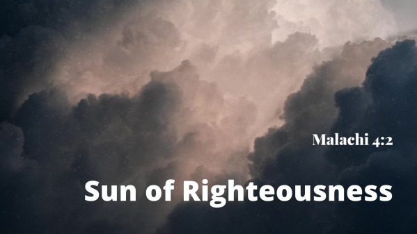 710 - Sun of Righteousness - Logos Sermons