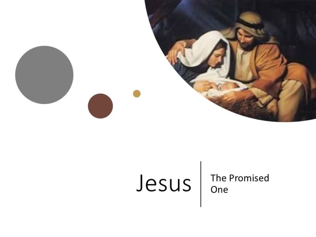 Jesus - The Promised One - Logos Sermons
