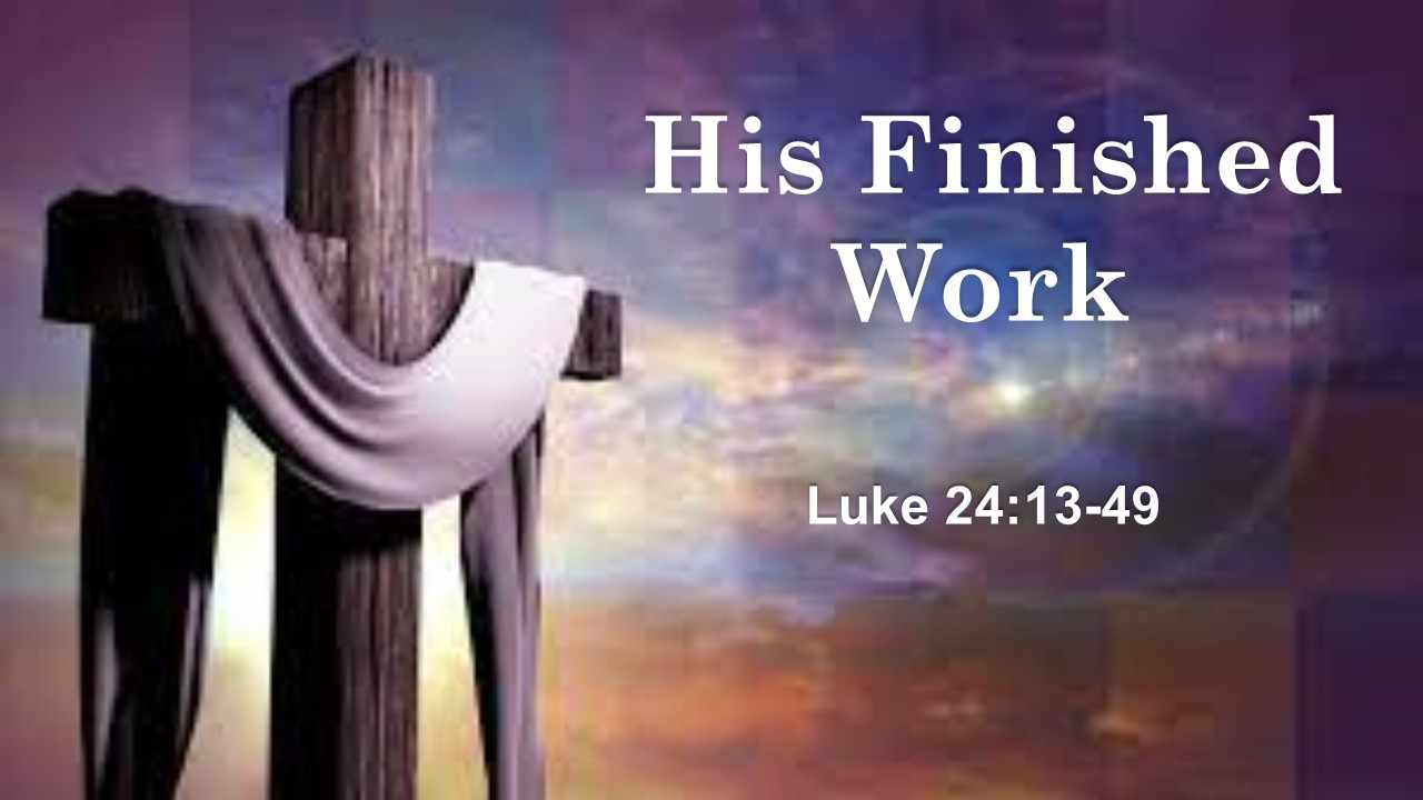 His Finished Work - Logos Sermons