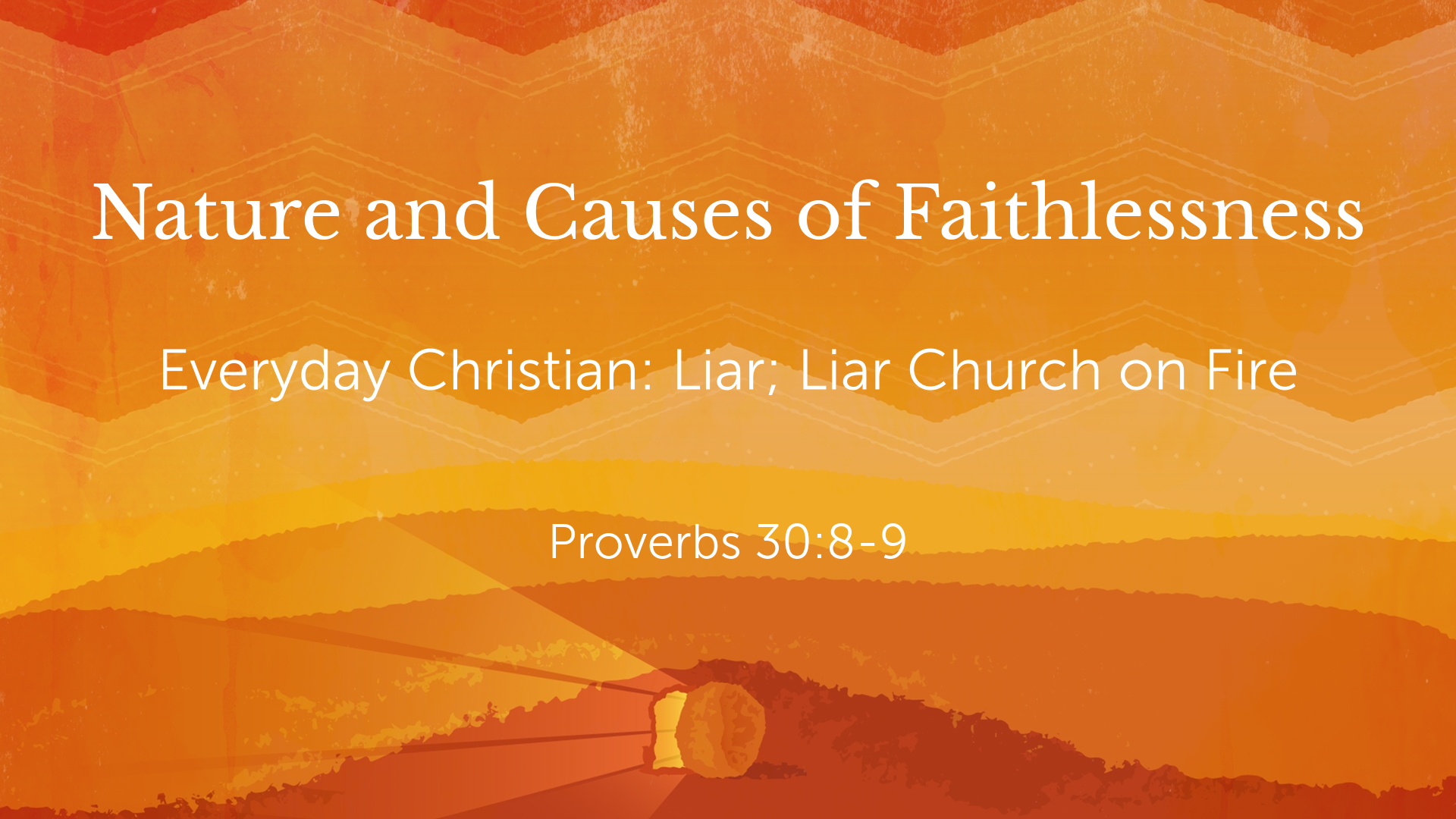 Nature and Causes of Faithlessness - Logos Sermons