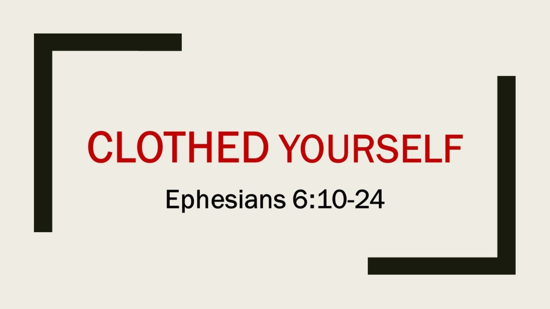 Clothe Yourself - Logos Sermons