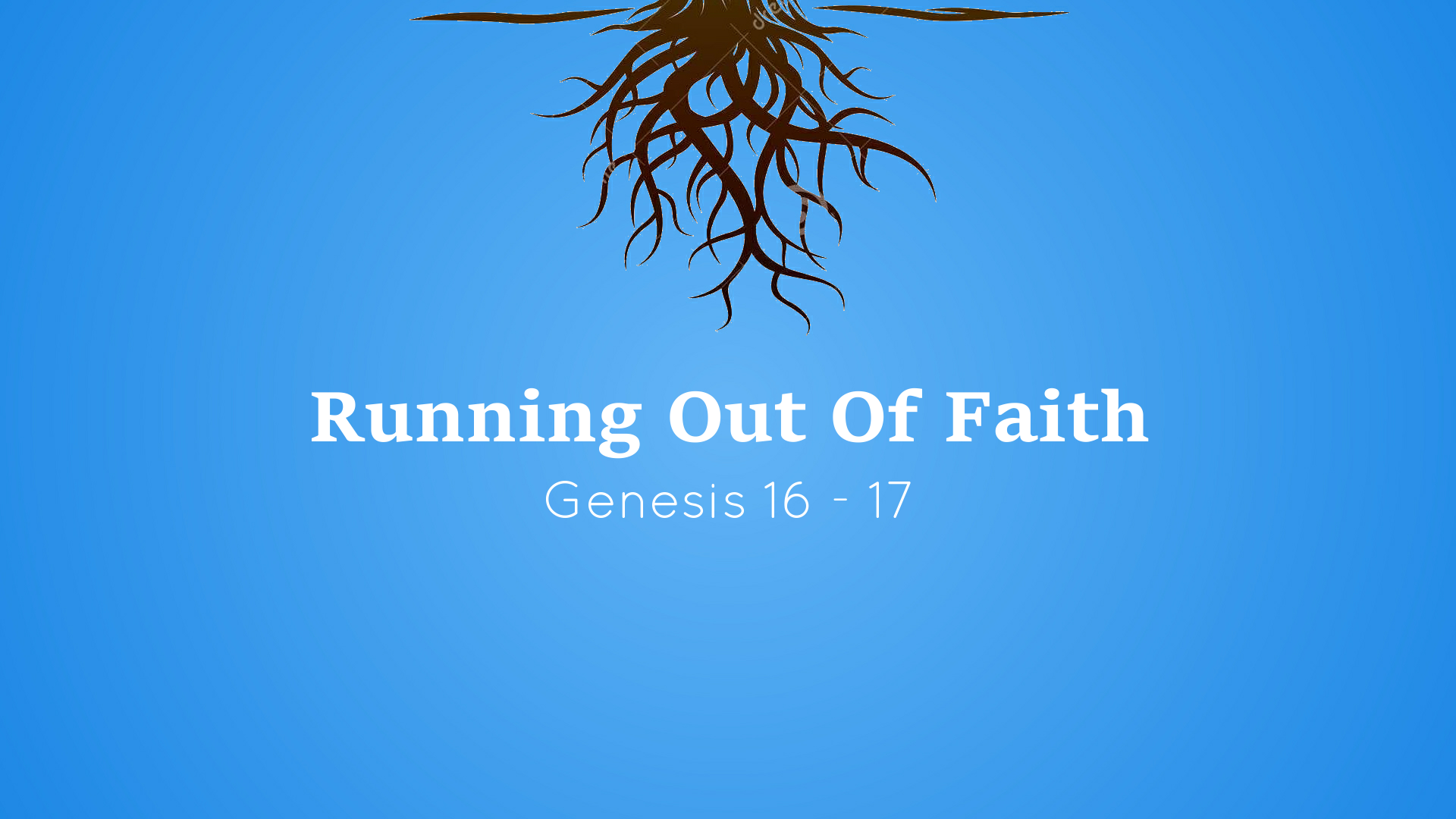 Running Out Of Faith - Logos Sermons