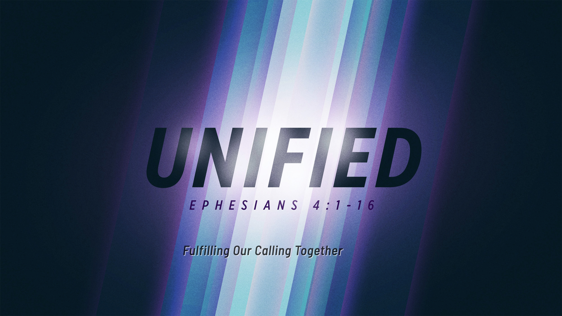 19.9.15a - Ephesians 4:1-16 - Unified - Logos Sermons