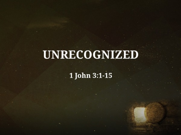 Unrecognized - Logos Sermons