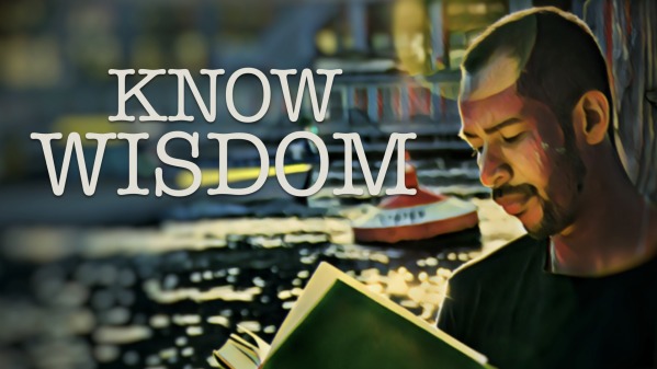 Know Wisdom - Logos Sermons