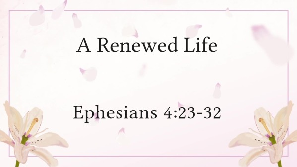 A Renewed Life - Logos Sermons