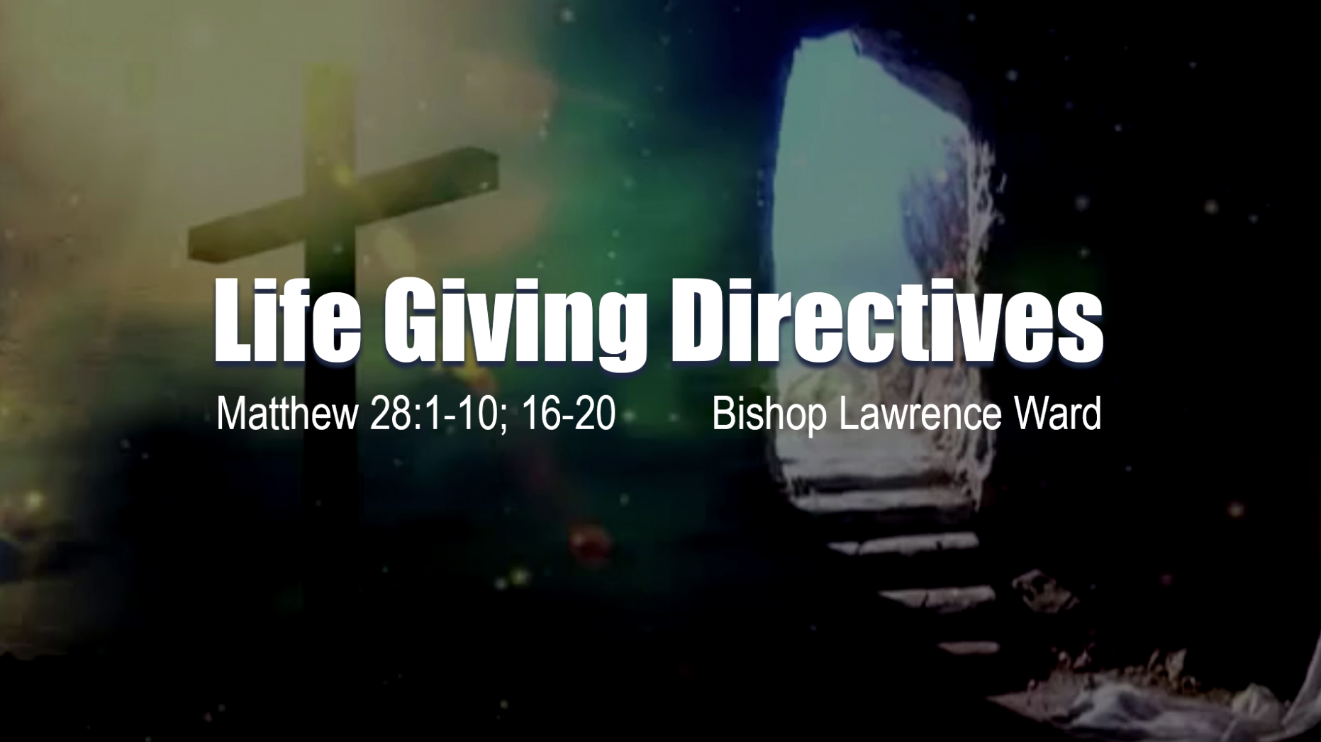 Life Giving Directives - Logos Sermons