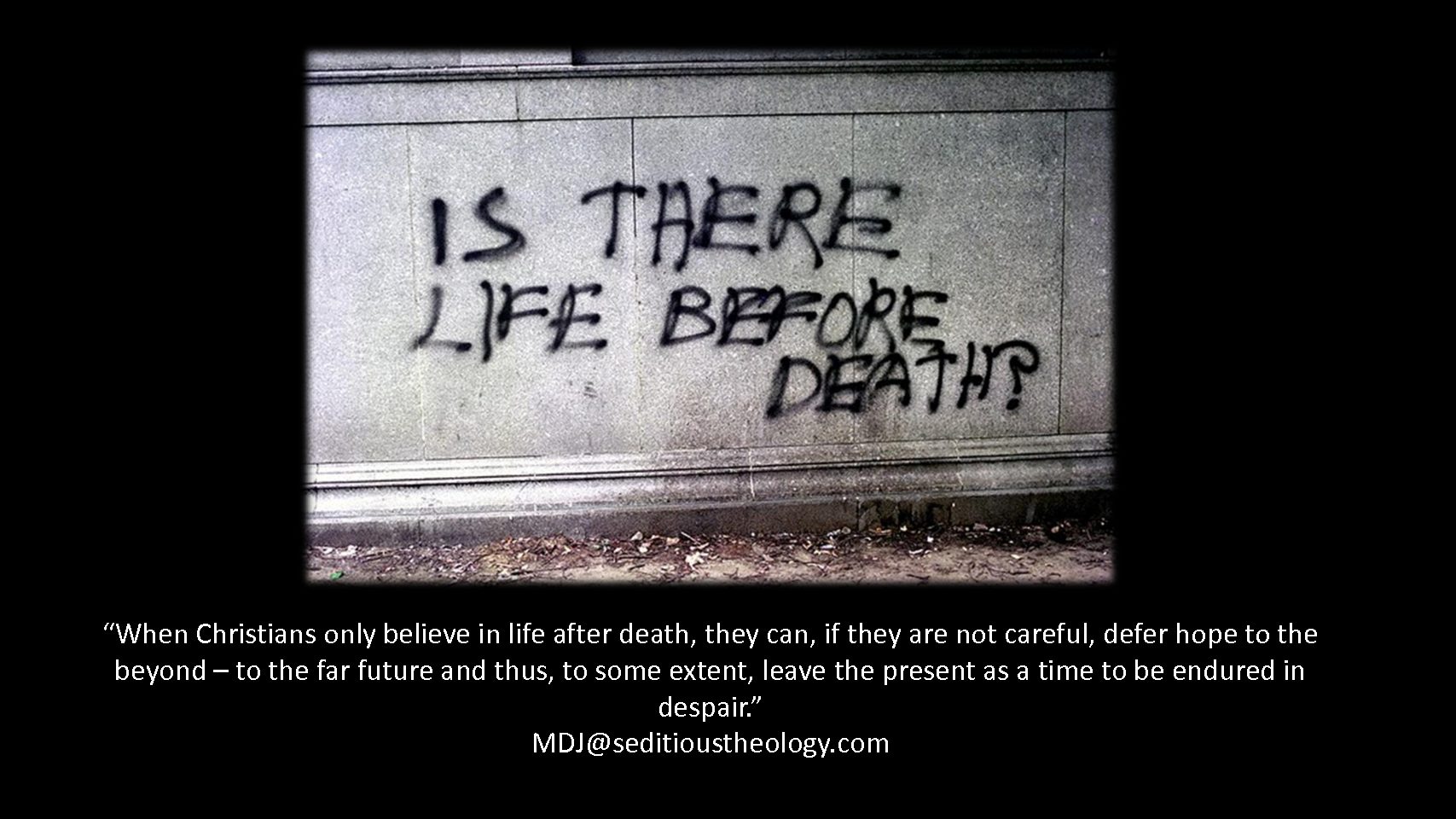 Radical Living Is There Life Before Death? - Logos Sermons