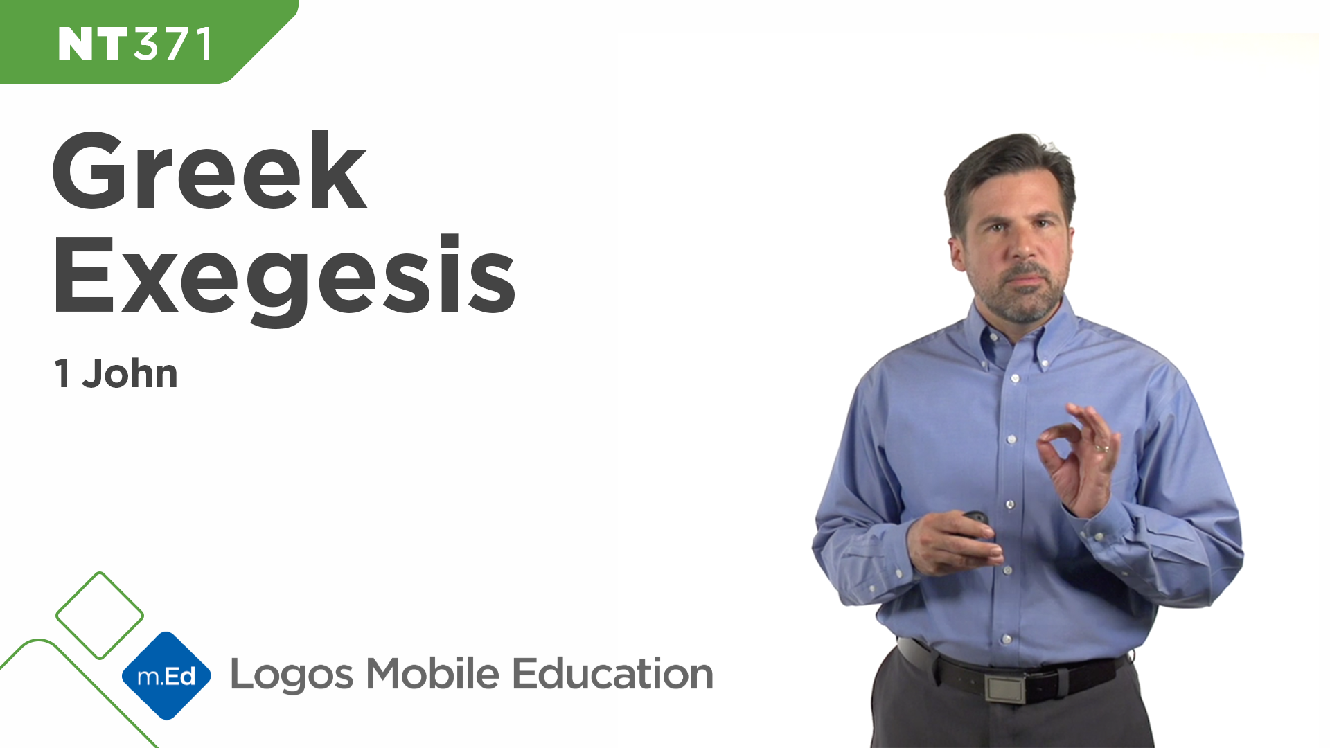 NT371 Greek Exegesis: 1 John - Faithlife TV