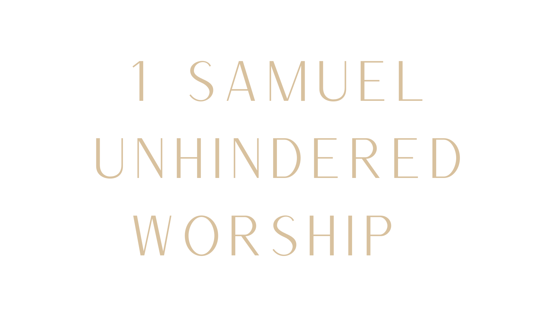 1 Samuel 7 | Unhindered Worship - Logos Sermons