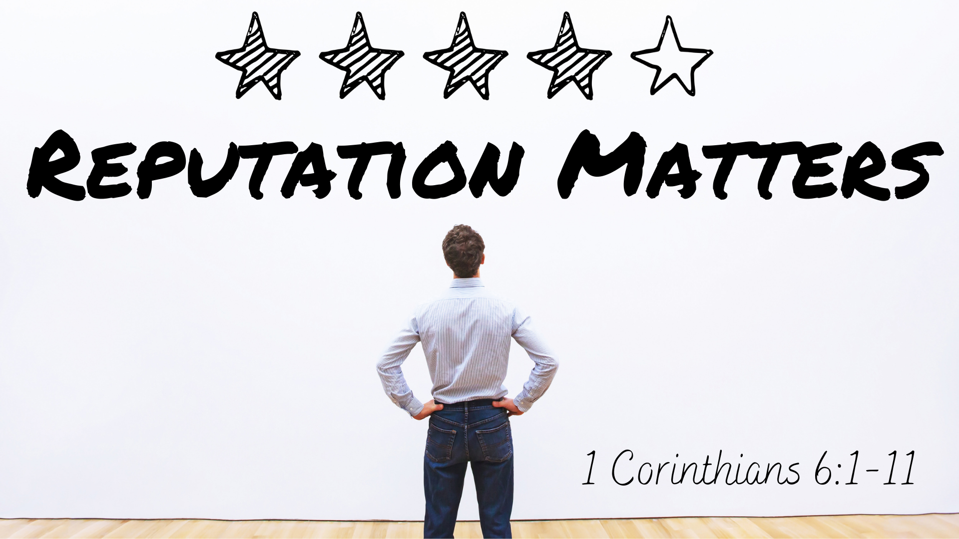 Reputation Matters - 6:1-11 - Logos Sermons