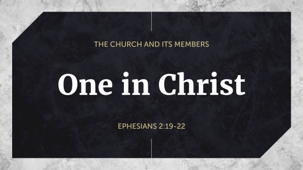 May 16, 2021 - One in Christ: The Church and Its Members - Logos Sermons