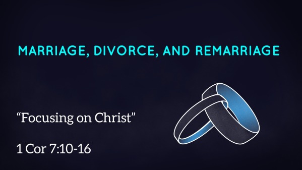 Marriage Divorce And Remarriage Logos Sermons