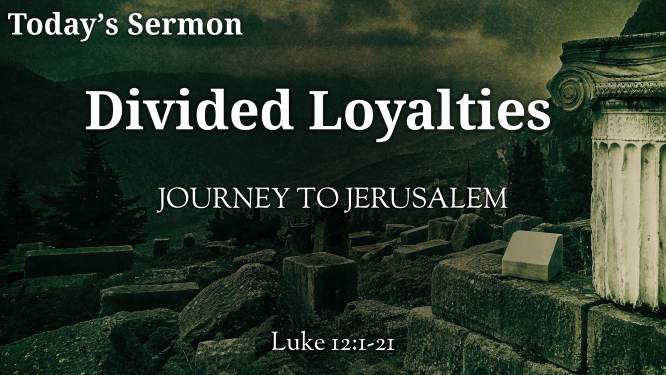 Divided Loyalties - Logos Sermons