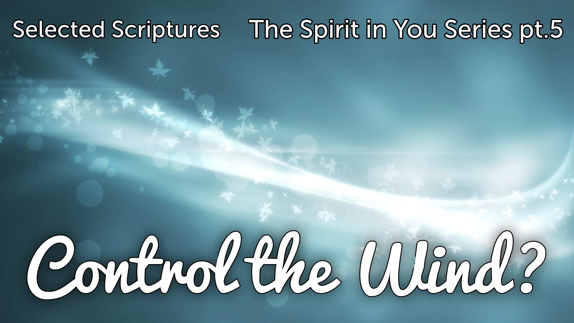 Control the Wind? - Logos Sermons