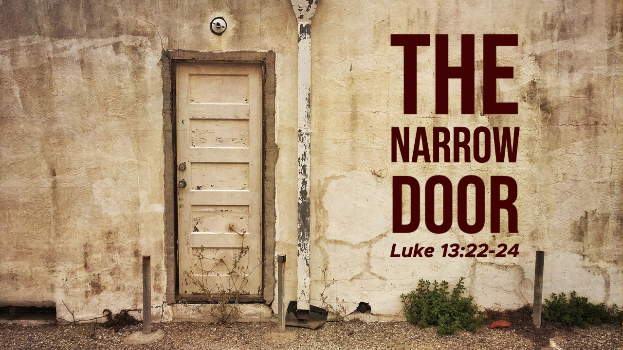 The Narrow Door - Logos Sermons