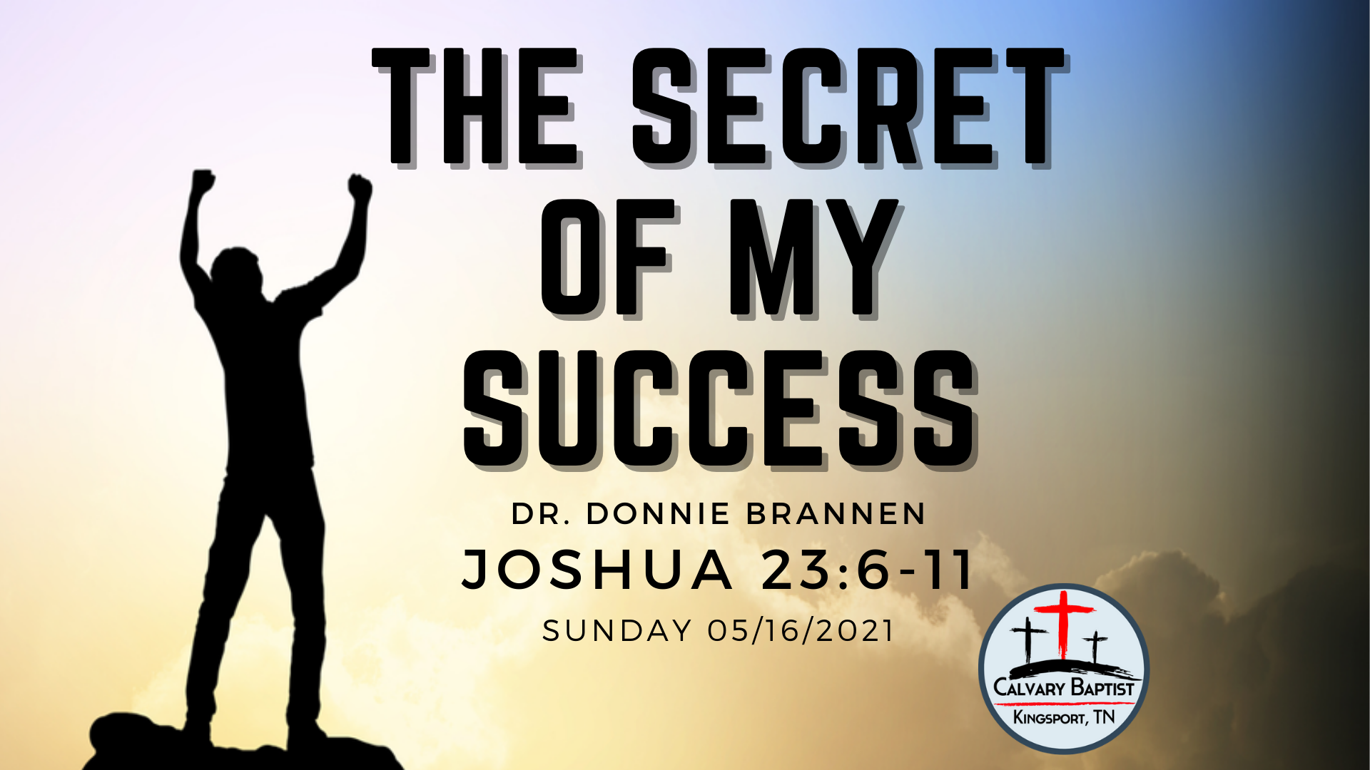 The Secret Of My Success (Audio & Sermon Only) - Logos Sermons