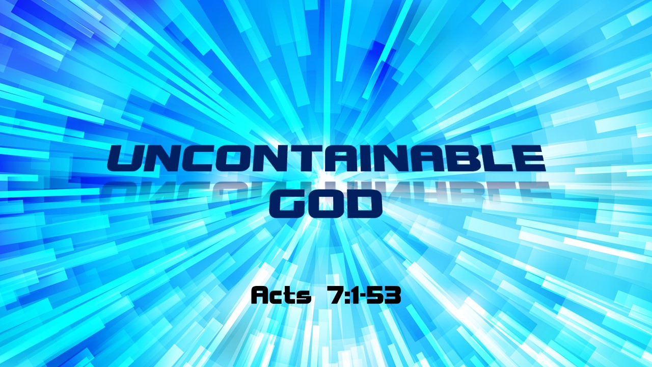 Uncontainable God - Logos Sermons