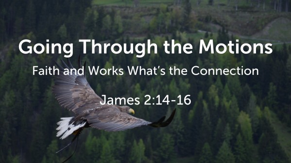 Going Through the Motions - Logos Sermons