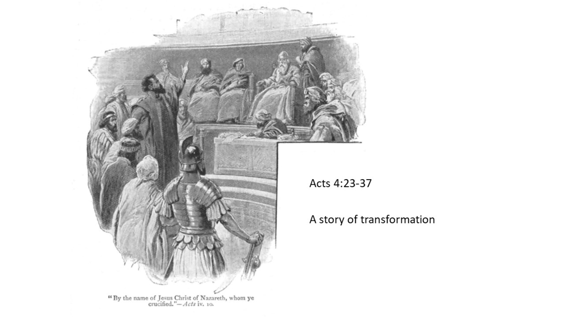 Acts 4 - A story of transformation - Logos Sermons