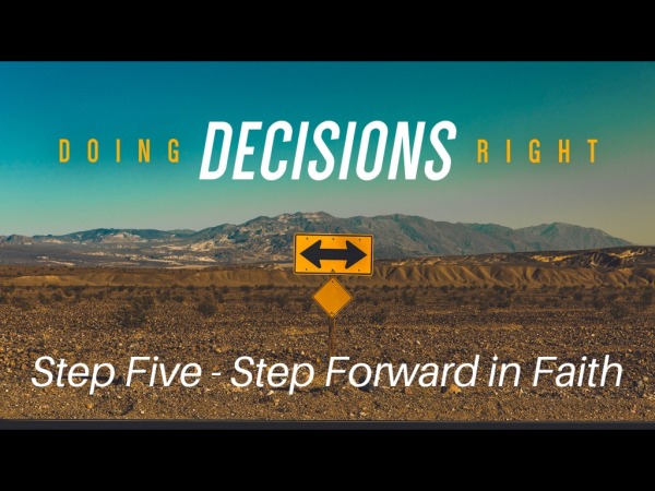 Step Five - Step Forward in Faith - Logos Sermons