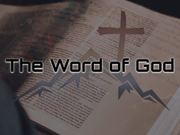 The Word Of God - Logos Sermons