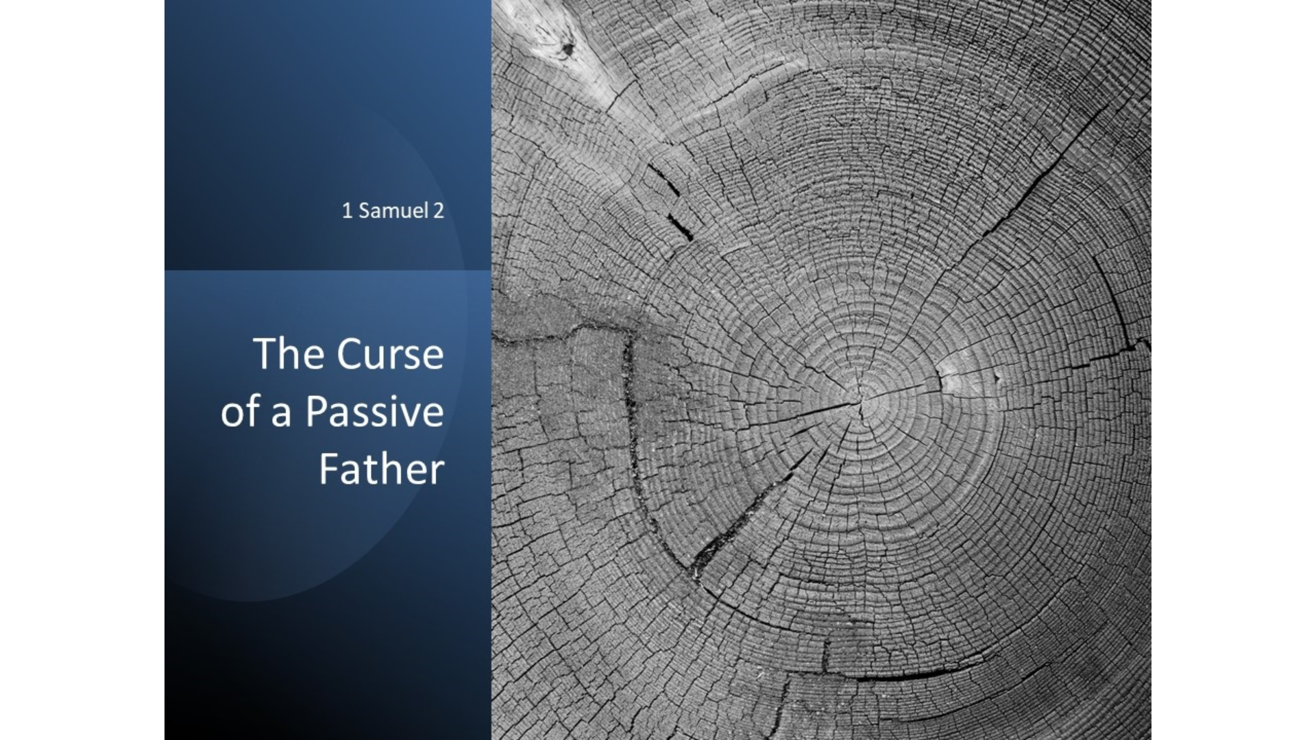 The Curse of a Passive Father - Logos Sermons