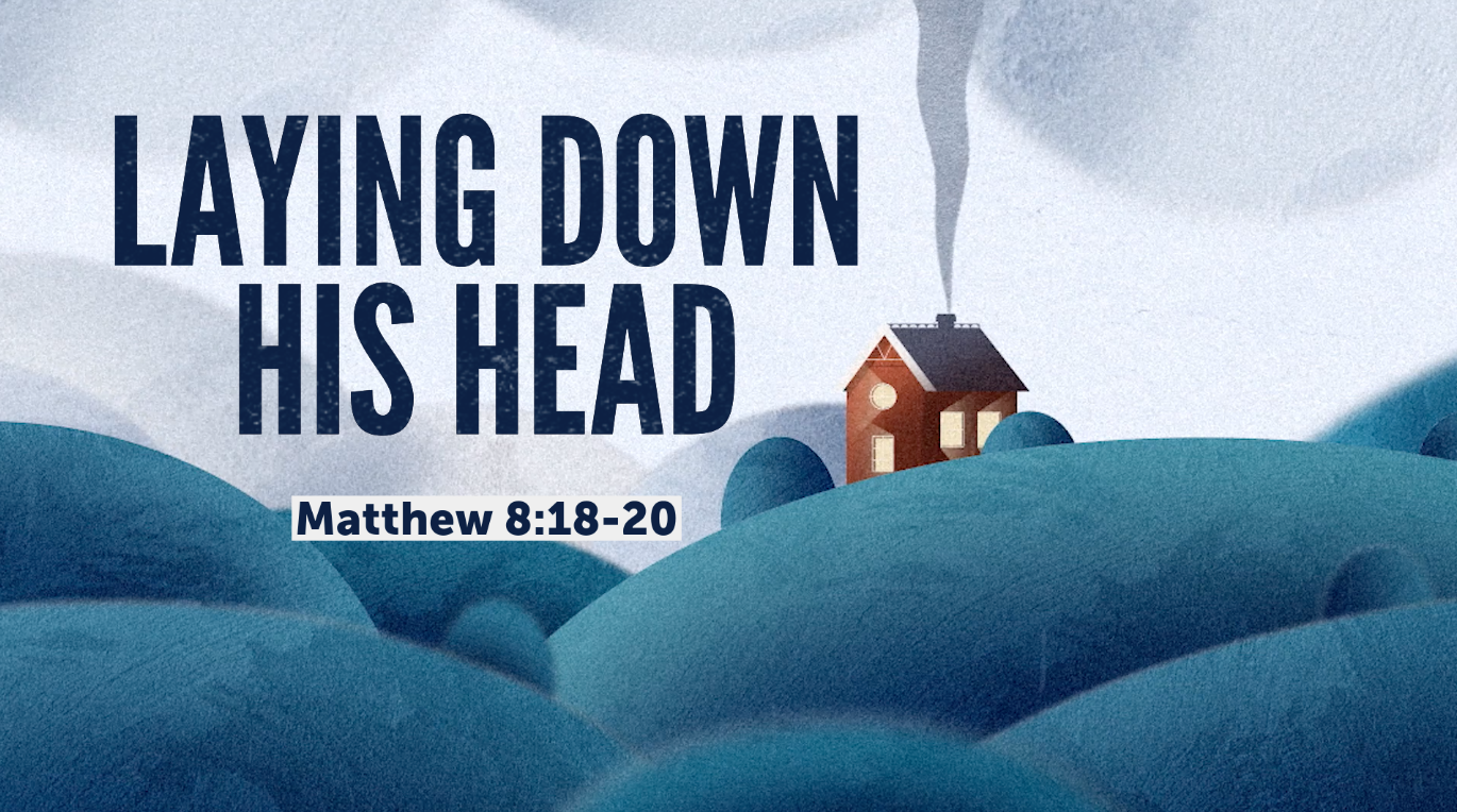 746 - Laying Down His Head - Logos Sermons