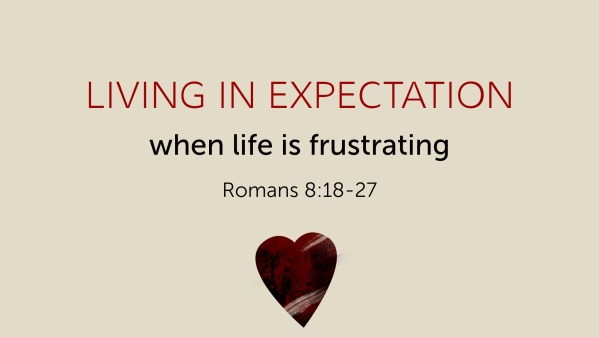 Living in expectation - Logos Sermons