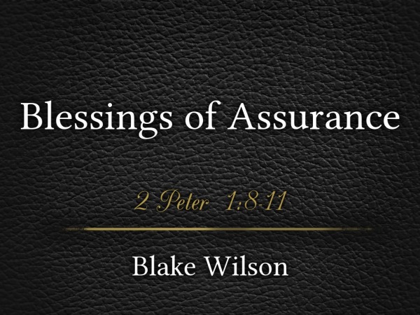 Blessings of Assurance - Logos Sermons