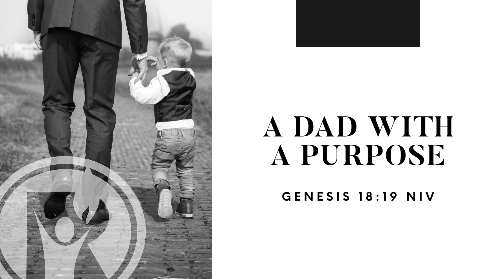 A Dad With A Purpose - Logos Sermons