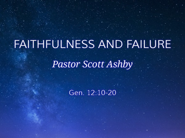 Faithfulness and Failure - Logos Sermons