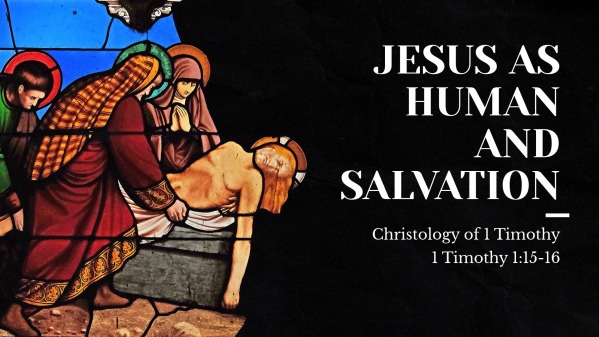Jesus as Human and Salvation - Logos Sermons