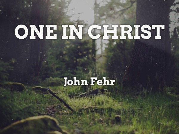 One In Christ - Logos Sermons