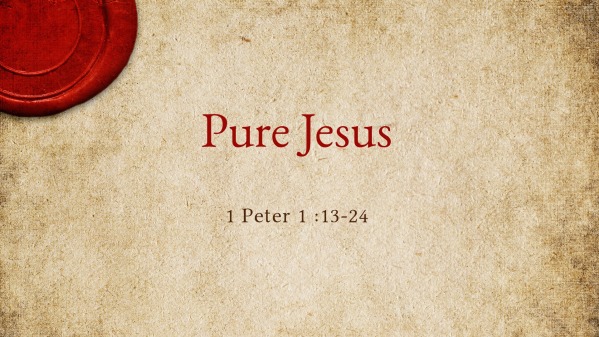 Pure Jesus - Logos Sermons