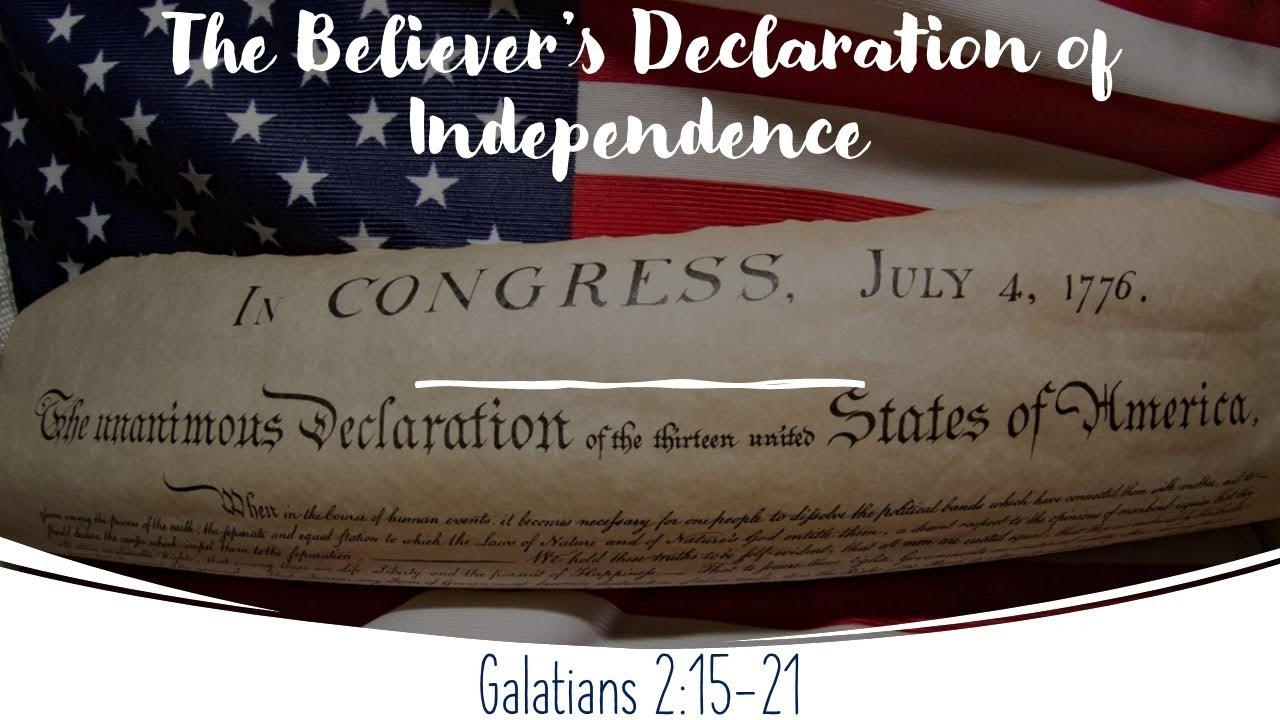 The Believer's Declaration of Independence - Logos Sermons